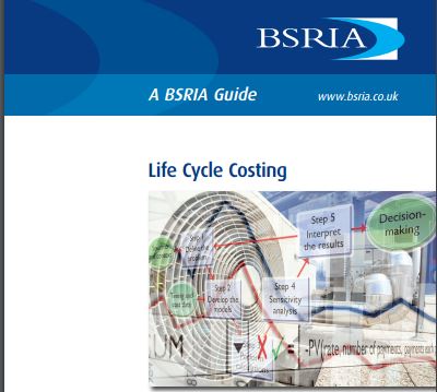 BSRIA launches its new life cycle costing guide - Heating and ...