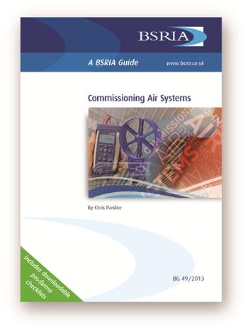 BSRIA launches new Commissioning Air Systems guide - Refrigeration and ...