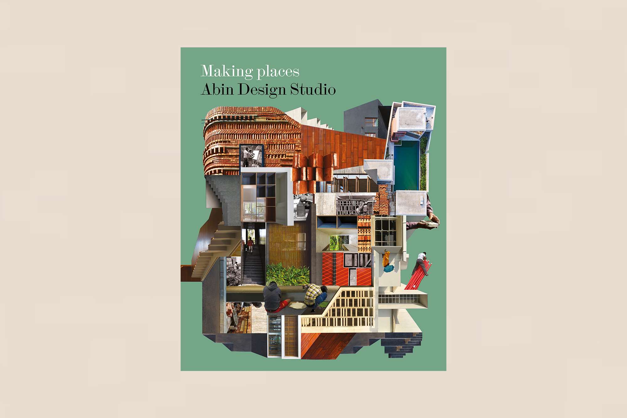 Making Places: Abin Design Studio’s monograph - Architectural Review