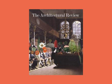 The Architectural Review | Online and print magazine about ...