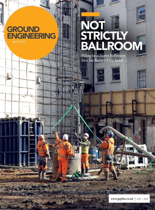 Digital Magazine: GE April 2016 | Ground Engineering