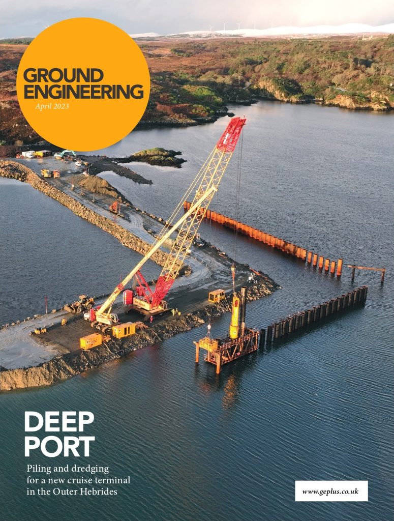 Digital Magazine: Ground Engineering - April 2023 | Ground Engineering