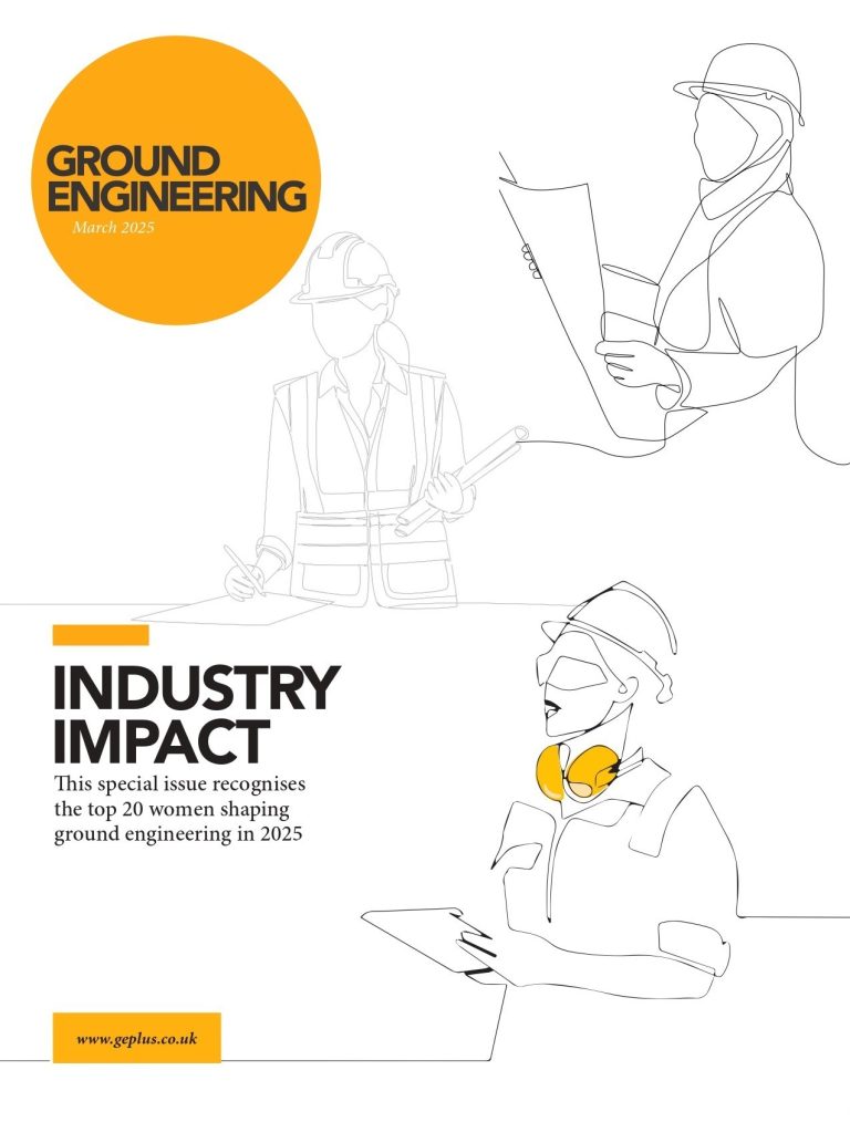 Digital Magazine: Ground Engineering - March 2025 | Ground Engineering