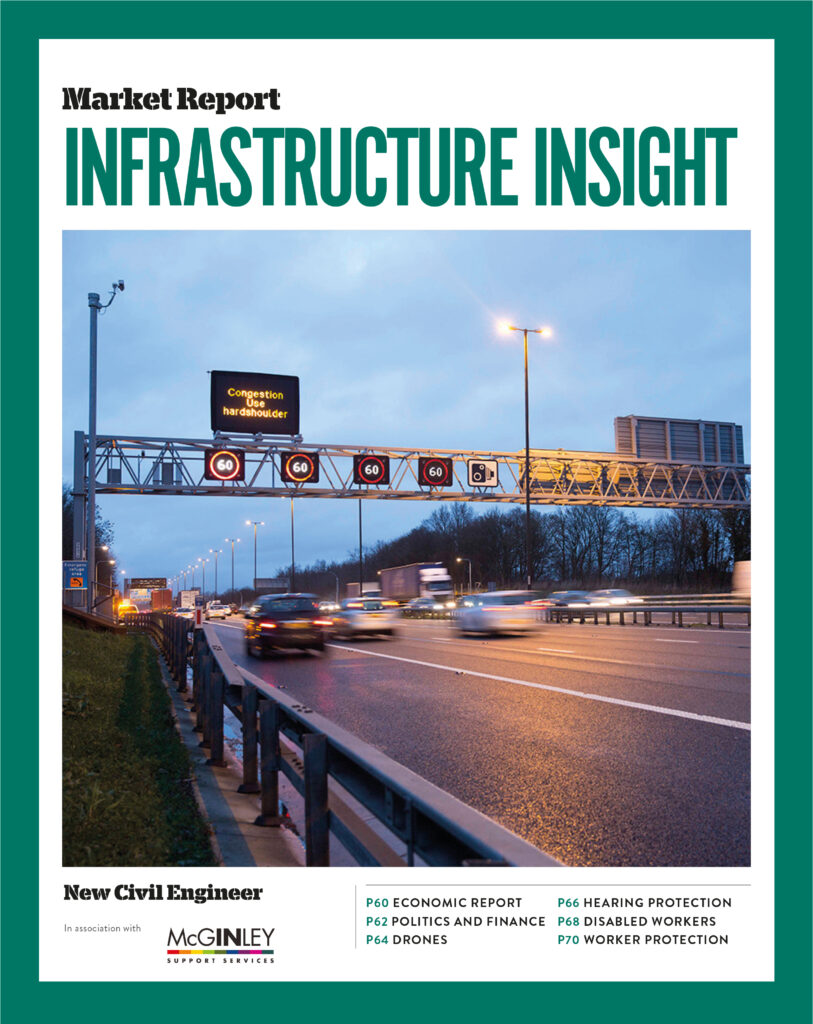 Digital Magazine: Infrastructure Insight | Summer 2019 | New Civil Engineer